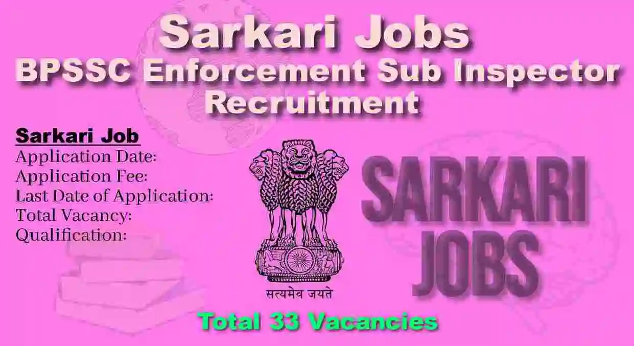 BPSSC Enforcement Sub Inspector ESI Recruitment 2025- Apply Online